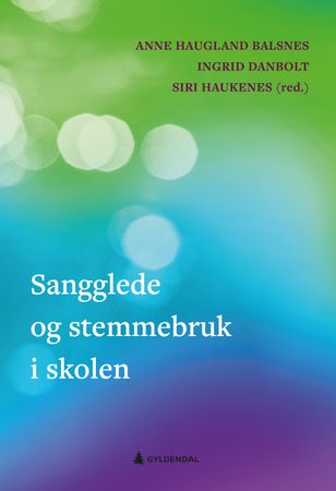 Sangglede og stemmebruk i skolen på Bookis.com
