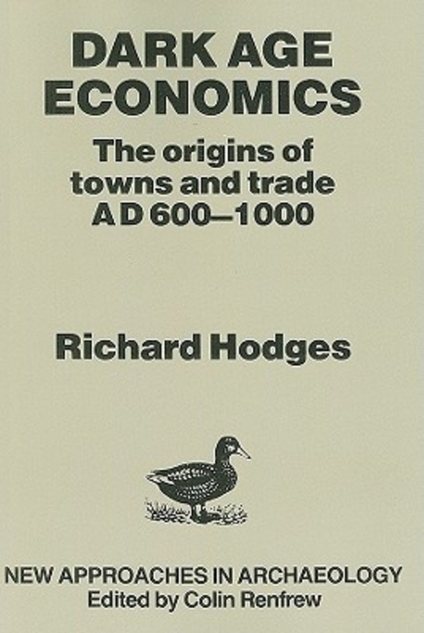 Dark Age Economics: Origins of Towns and Trade, A.D.600-1000 på Bookis.com