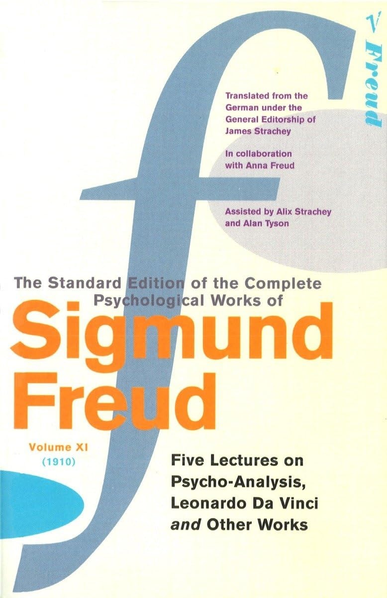 The Complete Psychological Works of Sigmund Freud Vol.11 Five Lectures ...
