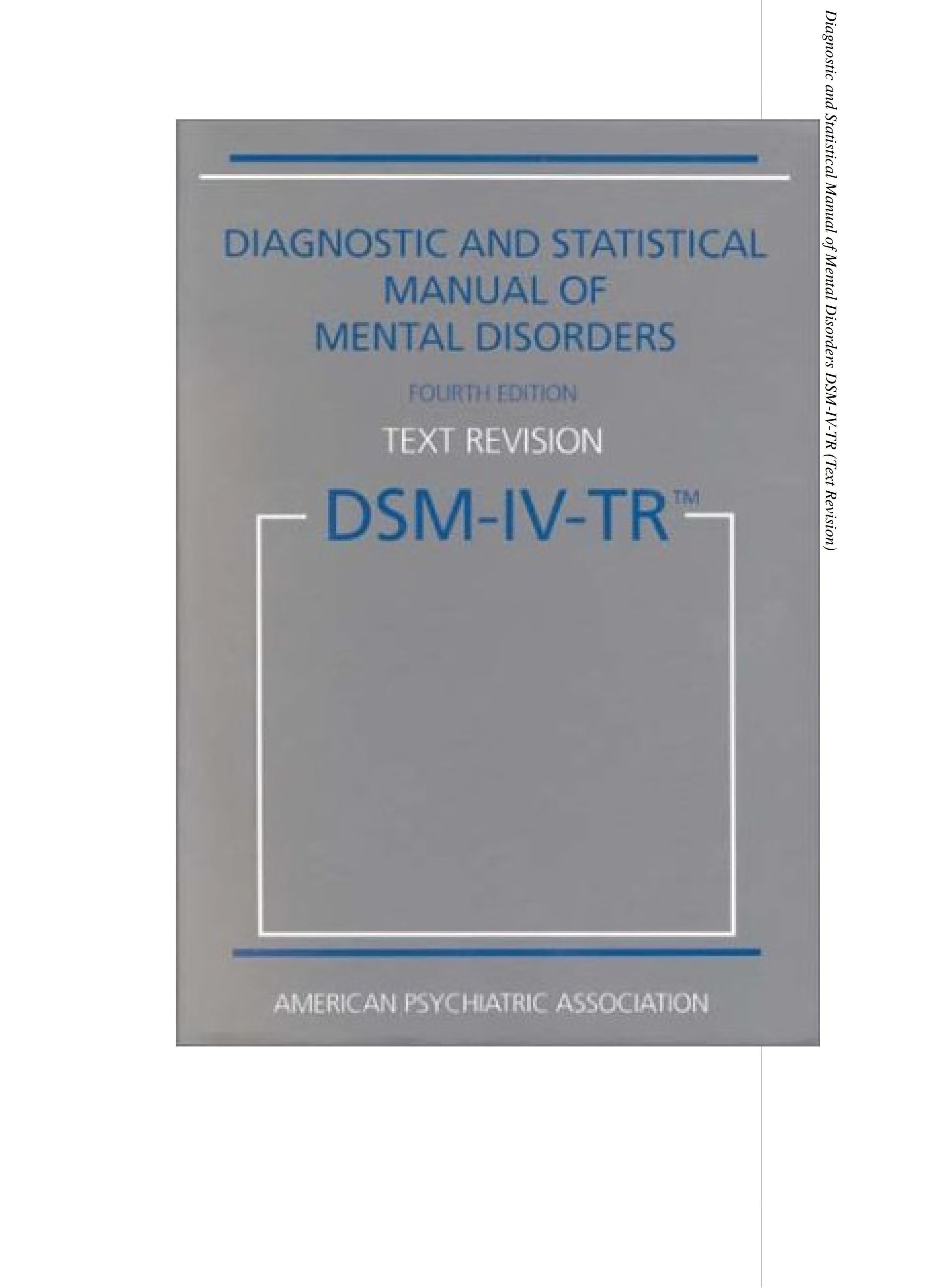 Diagnostic and Statistical Manual of Mental Disorders, 4th Edition ...