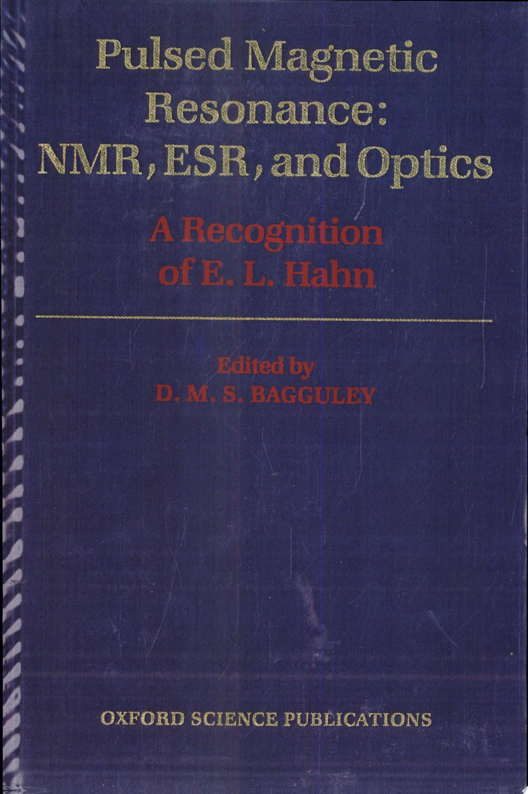Pulsed Magnetic Resonance NMR, ESR, and Optics på Bookis.com