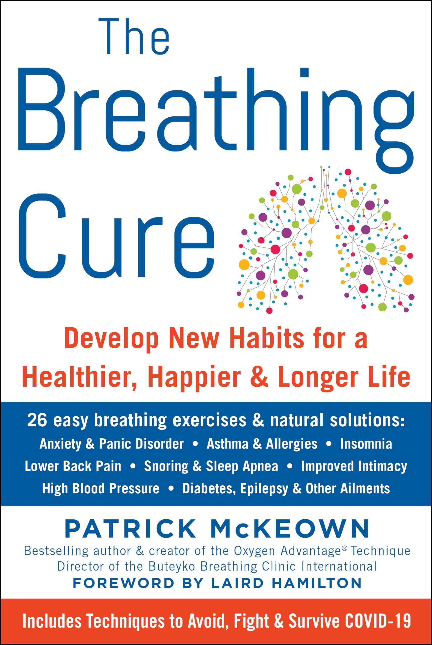 The Breathing Cure Develop New Habits for a Healthier, Happier, and ...