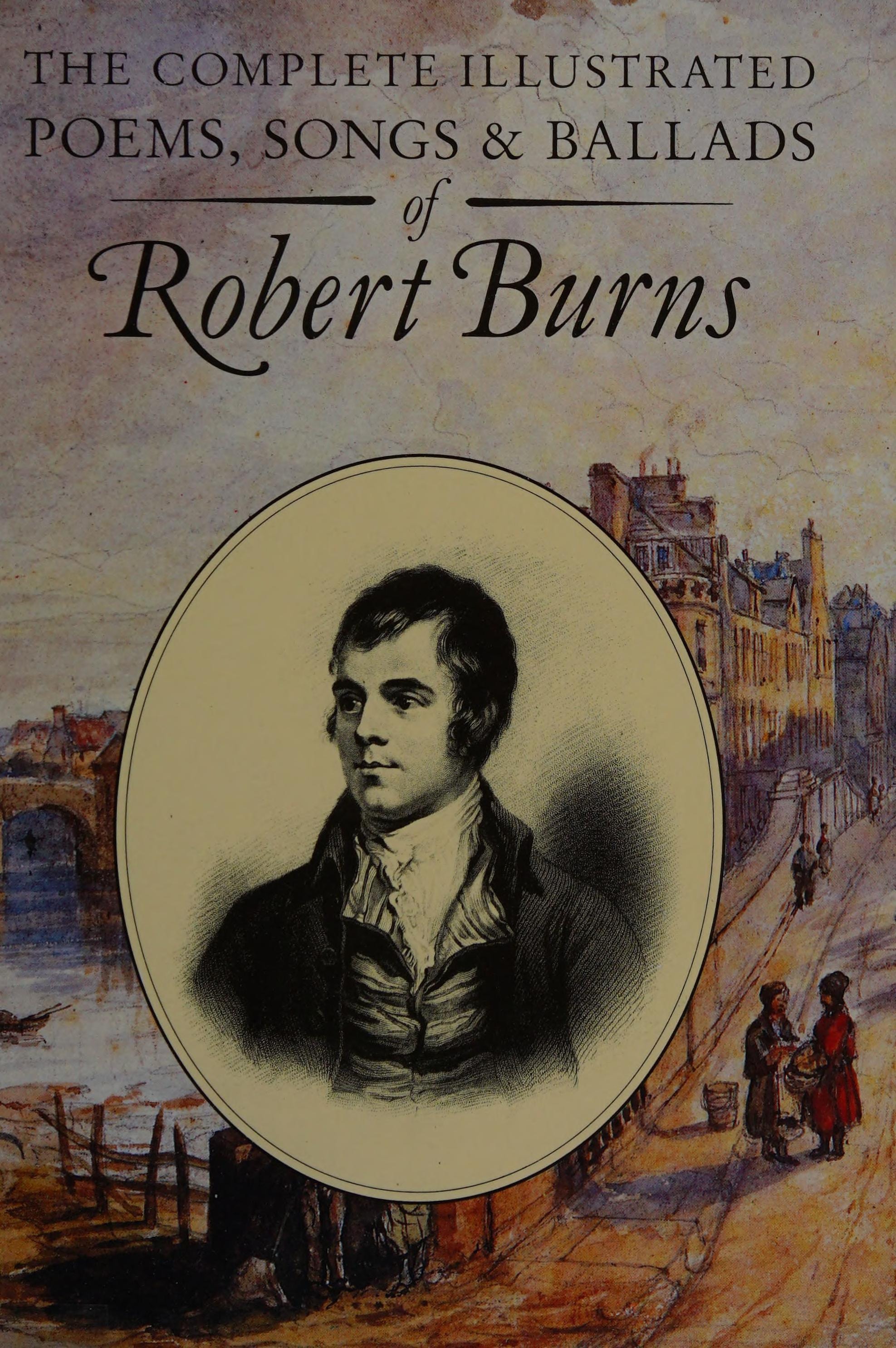 The Complete Illustrated Poems, Songs & Ballads of Robert Burns på ...