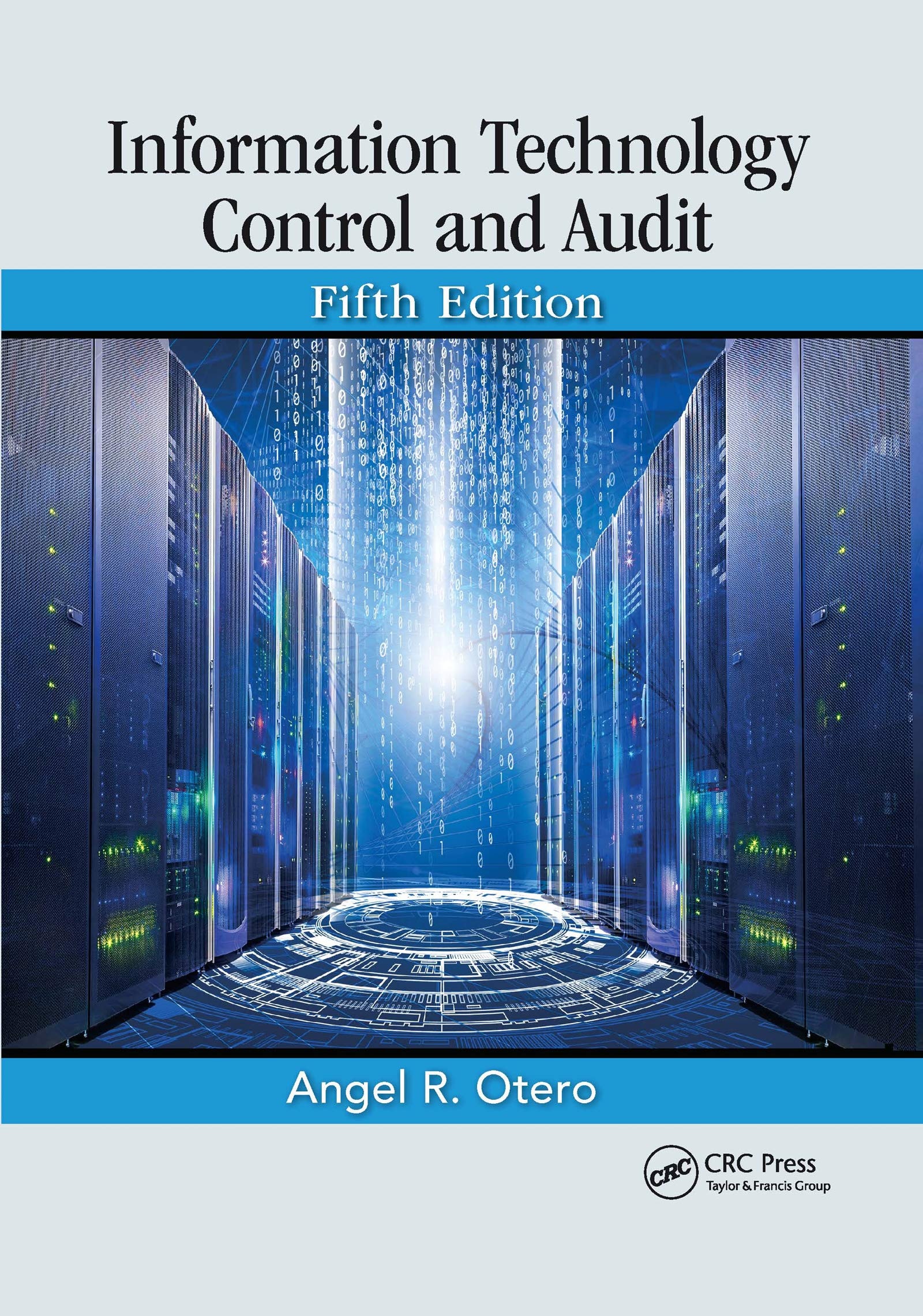 Information Technology Control and Audit, Fifth Edition på Bookis.com