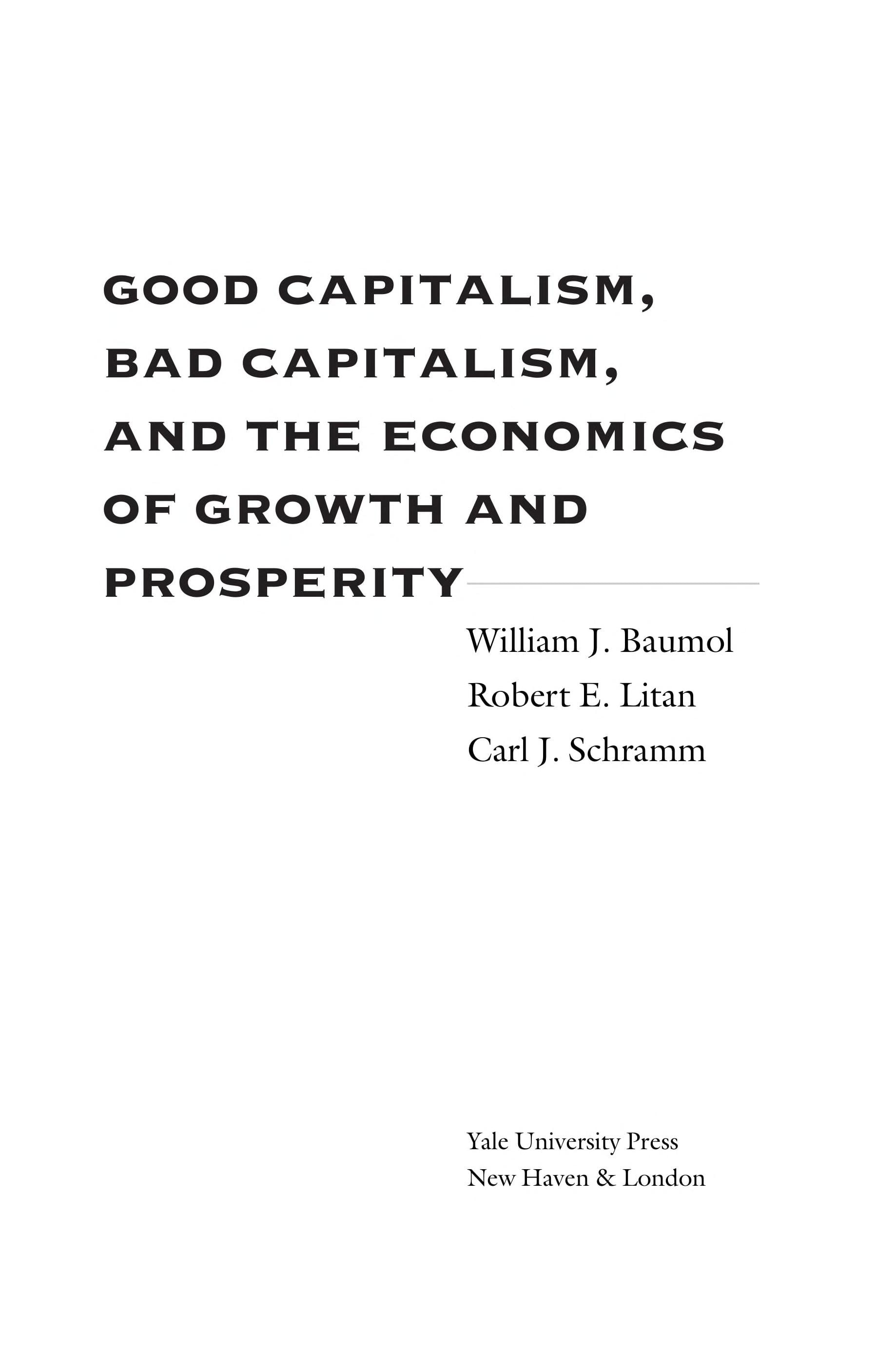 Good Capitalism, Bad Capitalism, and the Economics of Growth and ...