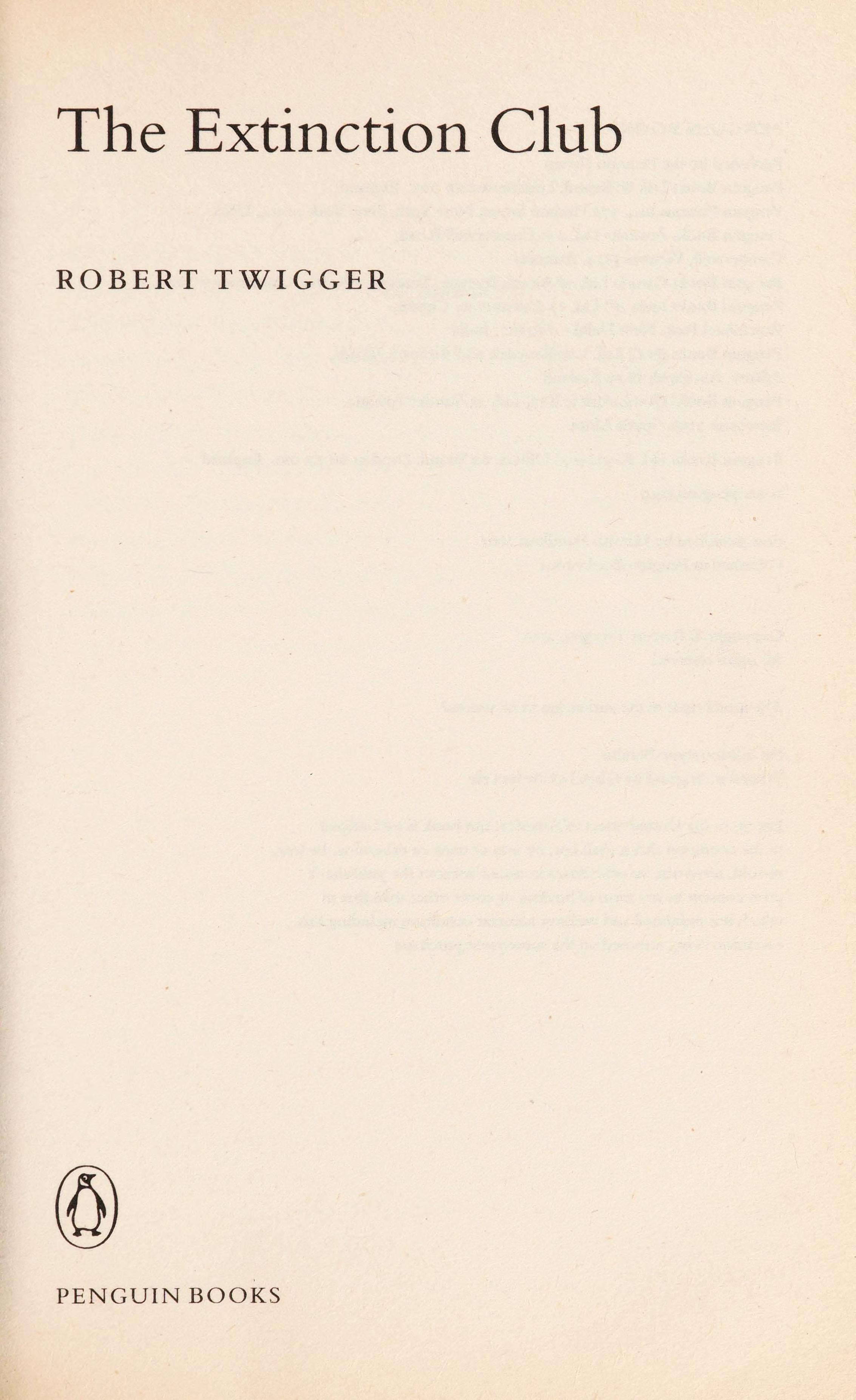 The Extinction Club A Mostly True Story about Two Men, a Deer and a ...