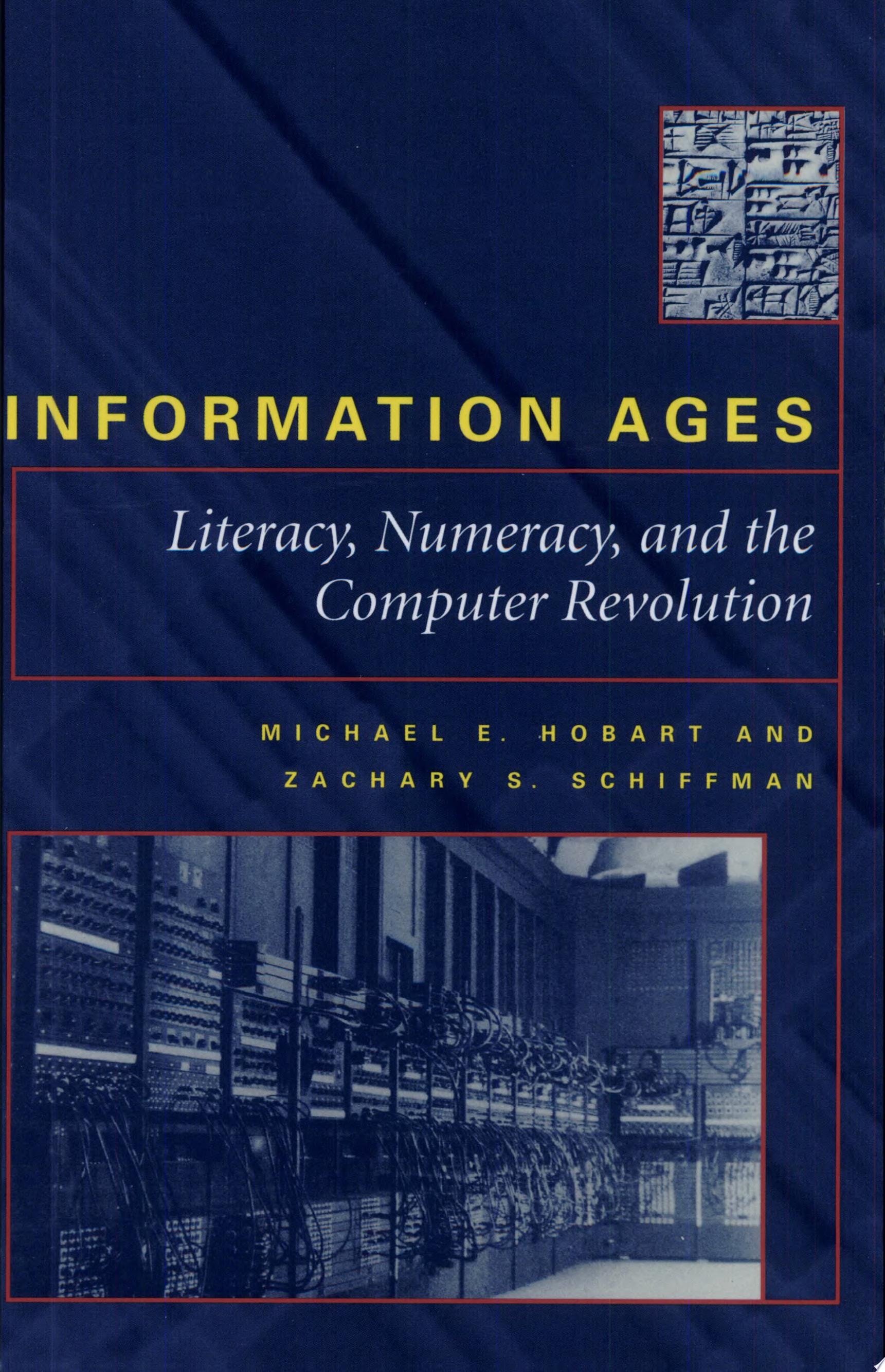 Information Ages Literacy, Numeracy, and the Computer Revolution på ...