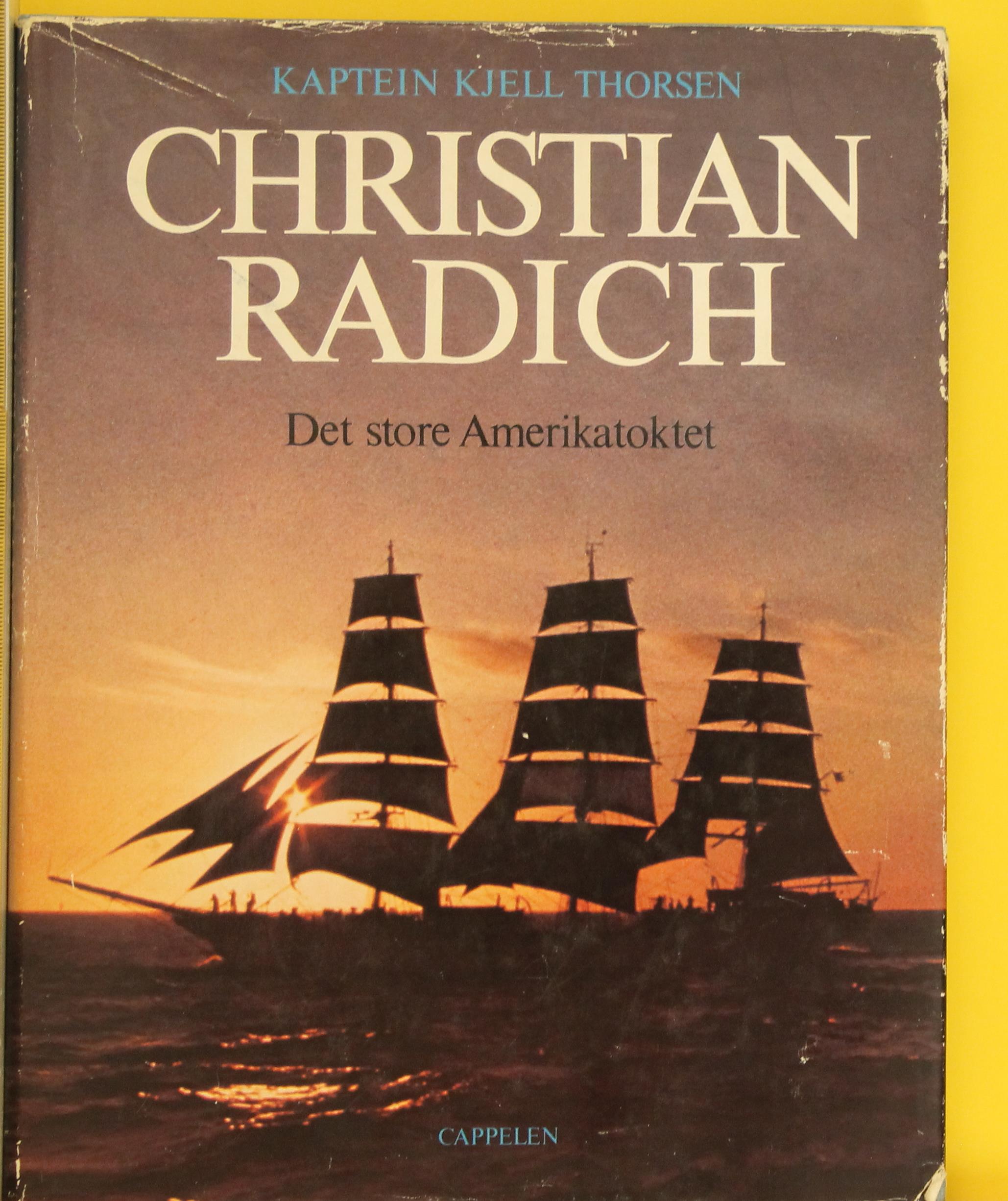 Christian Radich : det store Amerikatoktet på Bookis.com